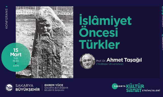 İslamiyet Öncesi Türkler AKM’de Konuşulacak - KÜLTÜR-SANAT - Hendek ...